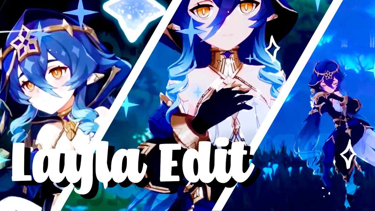 Layla Edit - YouTube