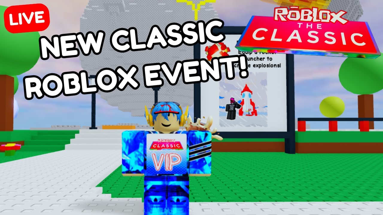 🔴LIVE 🎉 CLASSIC ROBLOX EVENT 🎉 LIVE🔴 - YouTube