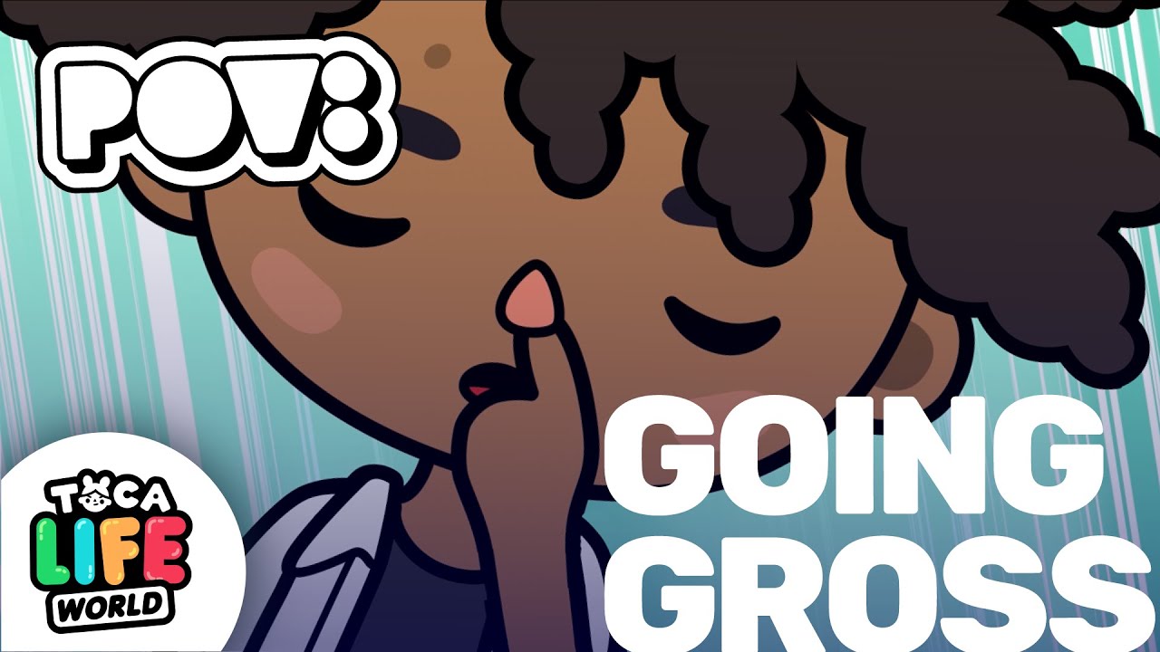 POV: GOING GROSS 🤮 | EPISODE 2 | TOCA BOCA - YouTube