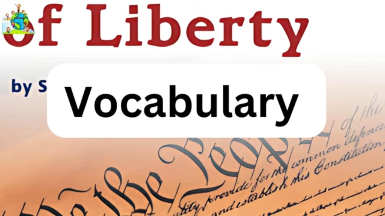 The U.S. Constitution: The Law of Liberty Vocabulary – Unit 4, Lesson 3 ...