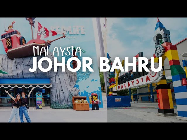 Places To Visit In Johor Bahru