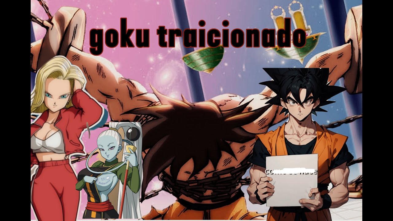 goku traicionado trailer - YouTube