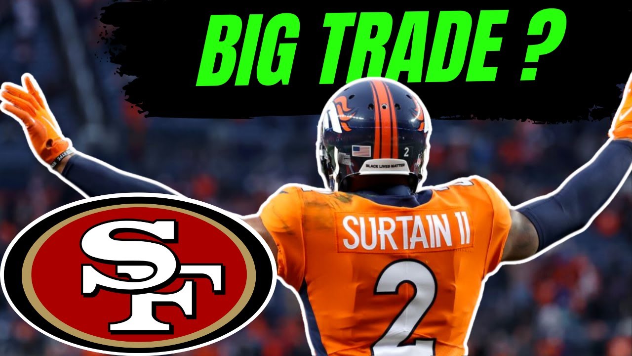 49ers Potential Trade | Patrick Surtain II - YouTube