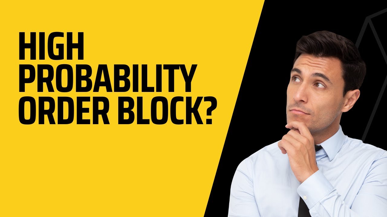 What Makes An Order Block High Probability? - YouTube