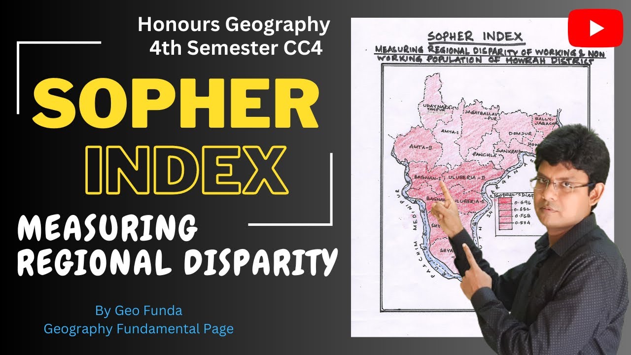 Sopher Index ll Measuring Regional Disparity ll Honours Geography 4th ...