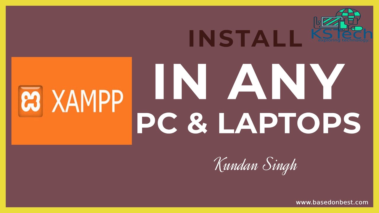 How to install XAMPP server in any pc and laptops ? XAMPP सर्वर स्थापना गर्न सिक्नुहोस् | KSTech ...