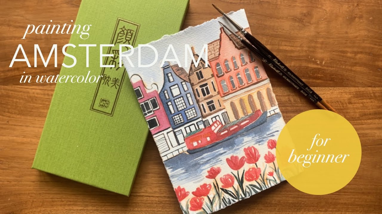 How to Paint Amsterdam with Watercolor - Easy Beginner Guide - YouTube