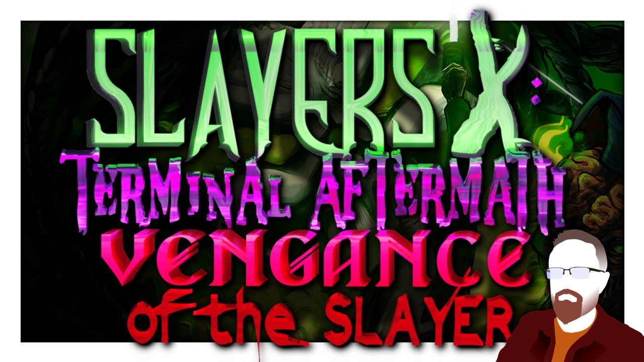 Slayers X: Terminal Aftermath: Vengeance of the Slayer - YouTube