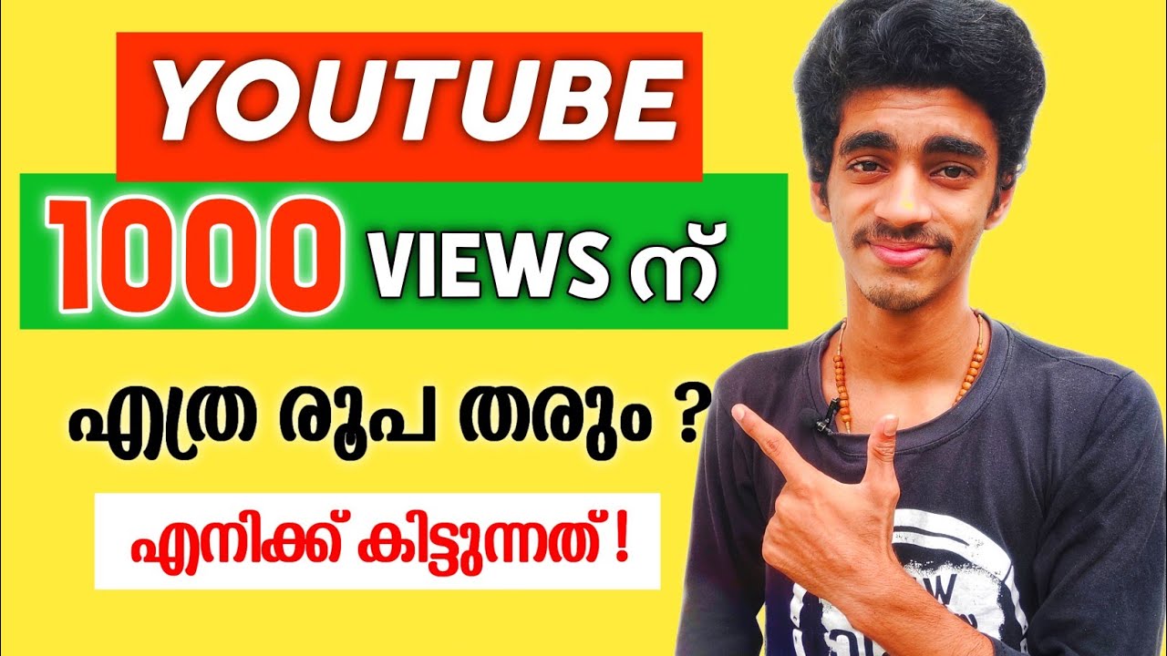 How Much Money Youtube Pay For 1000 Views In India 2020 | Malayalam ...