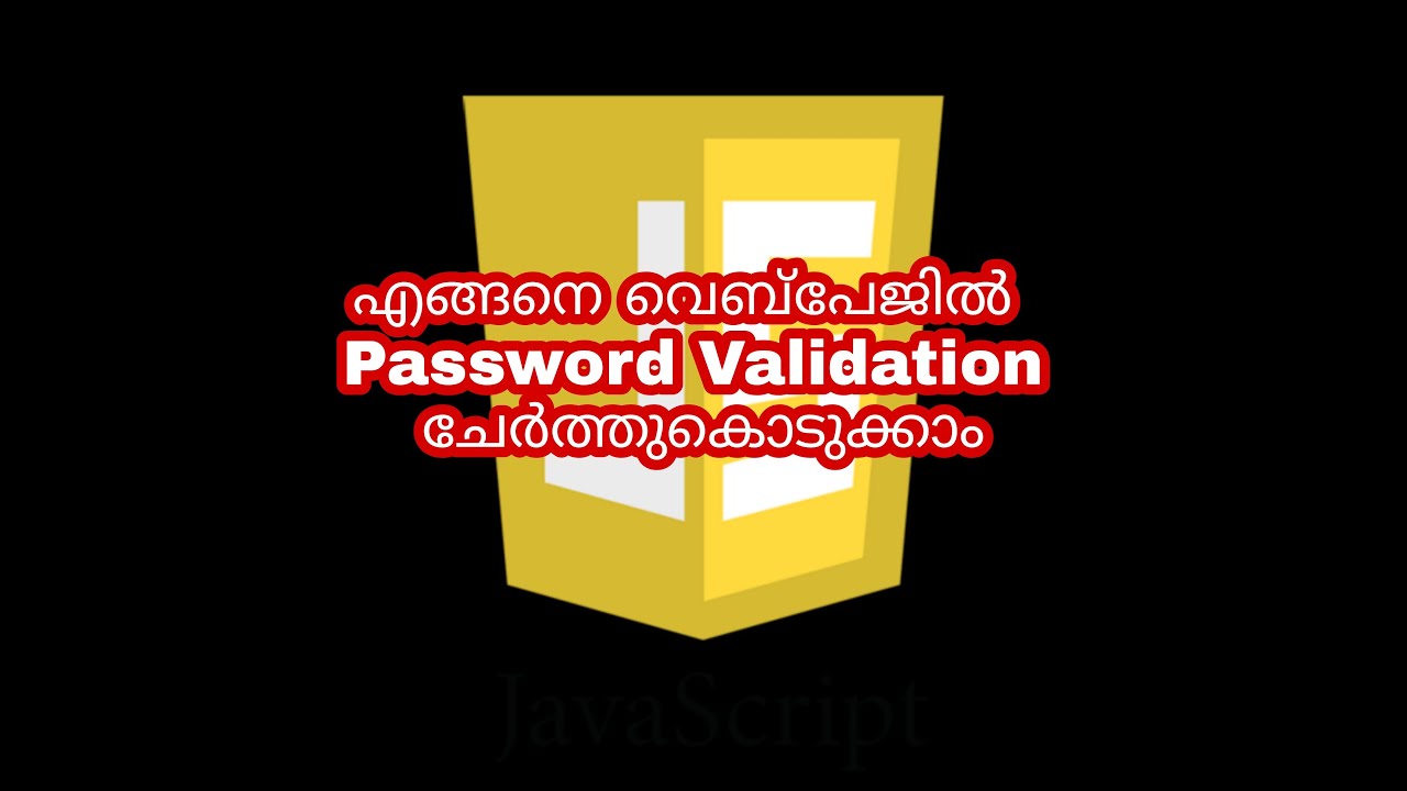 Whats Password Validation In Javascript Javascript Malayalam 1587