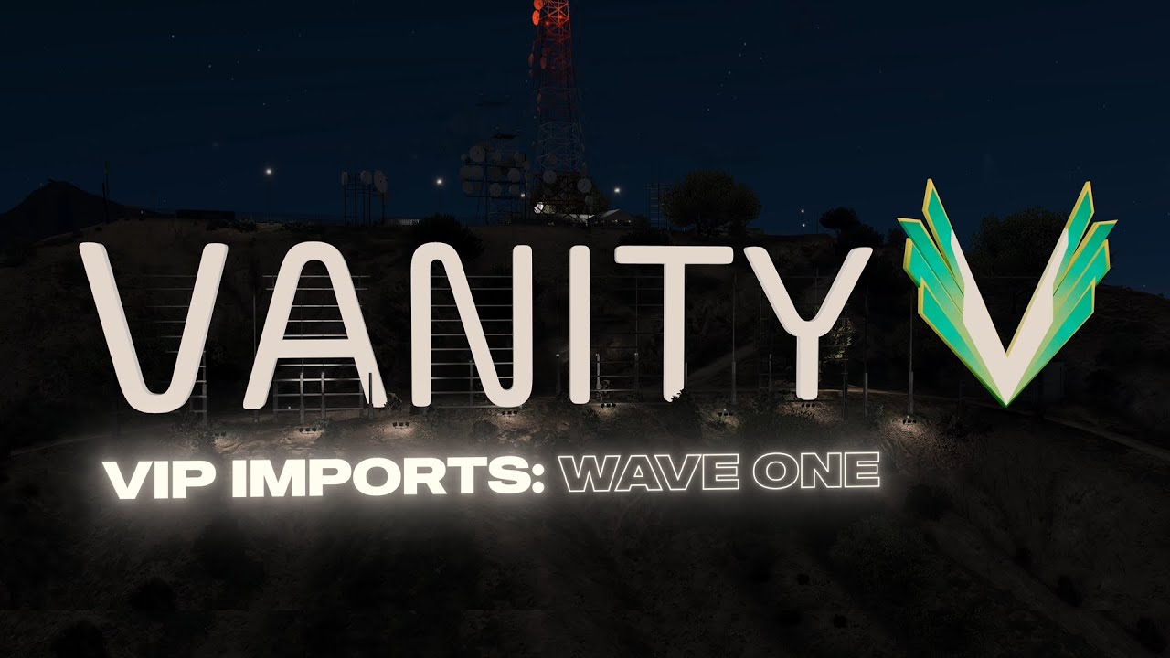 Vanity RP | VIP Imports: Wave One - YouTube