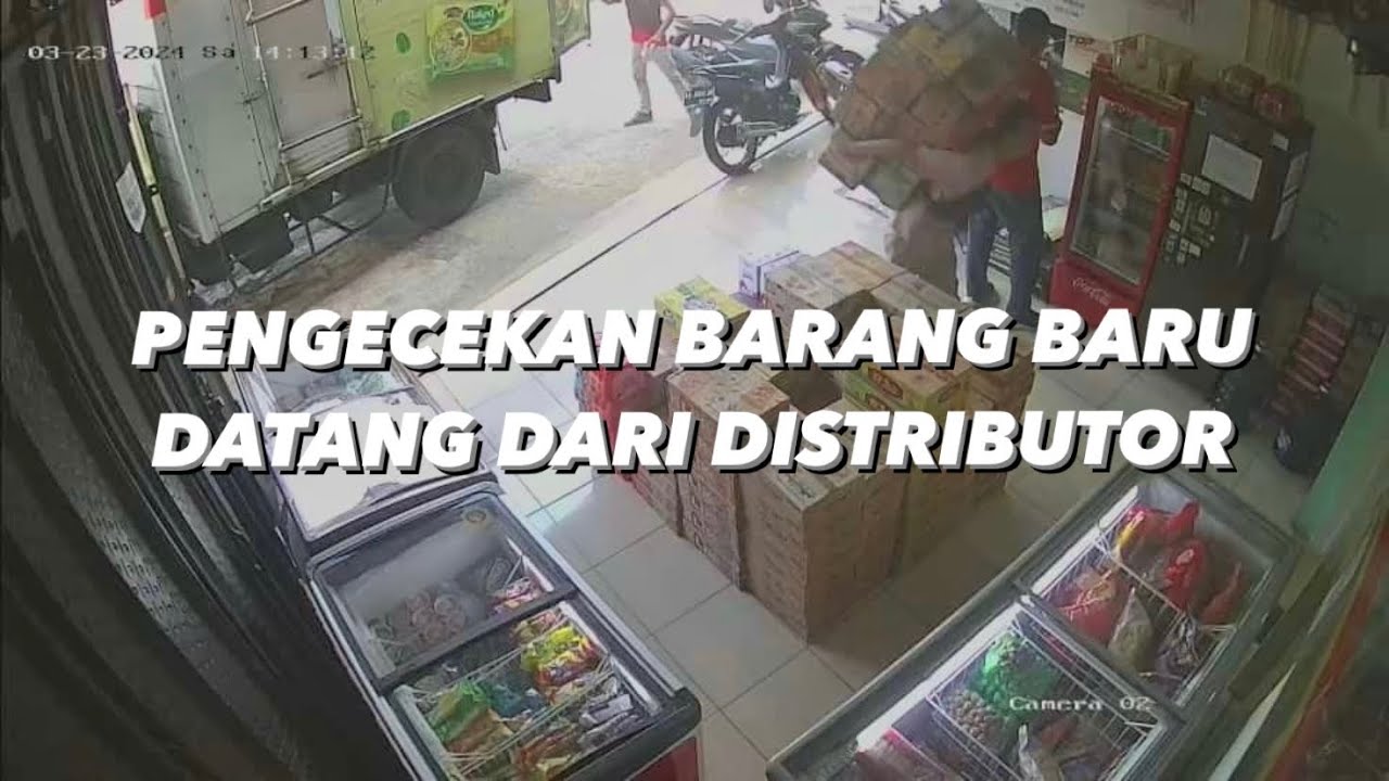 PENGECEKAN BARANG BARU DATANG DARI DISTRIBUTOR SUPAYA TIDAK ADA SELISIH ...