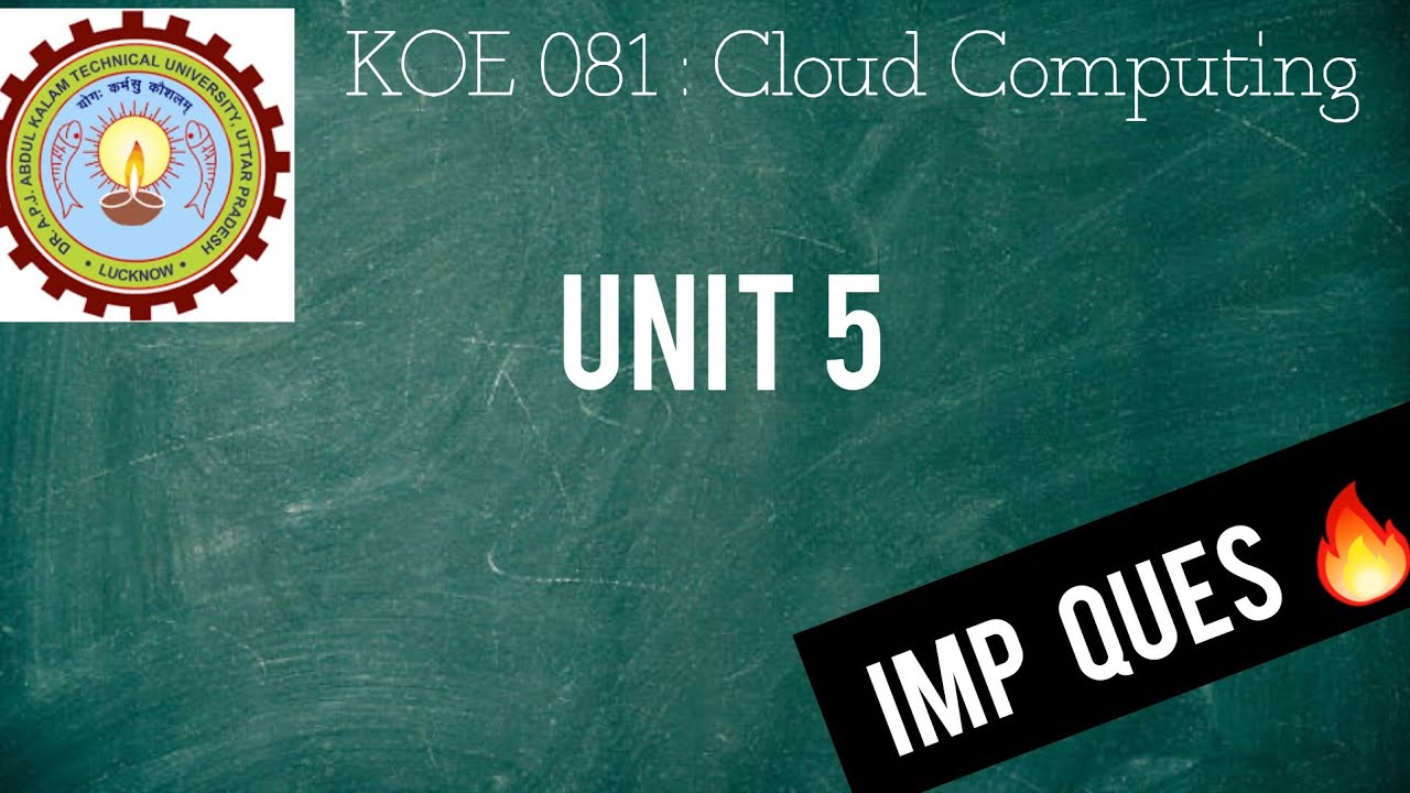 KOE 081 : Cloud Computing 🔥| AKTU | Unit 5 | Imp Ques - YouTube