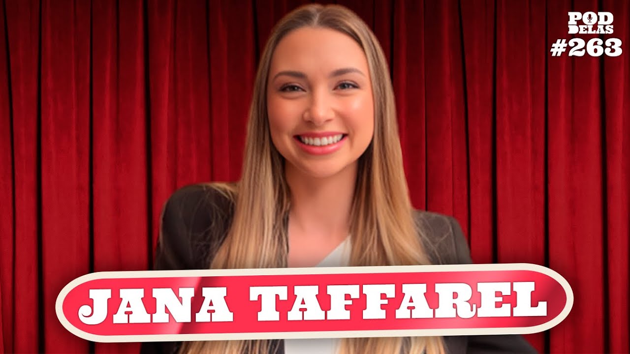 JANA TAFFAREL - PODDELAS #263 - YouTube