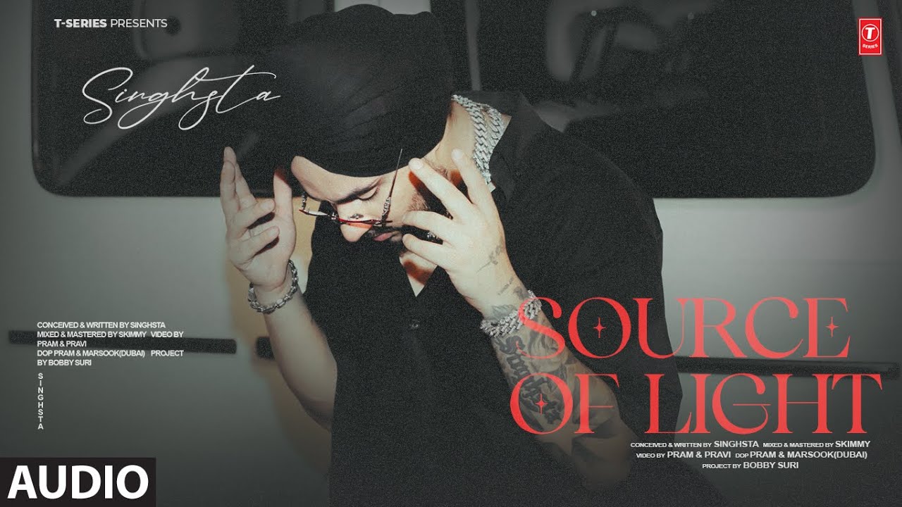 SOURCE OF LIGHT (Full Audio) | SINGHSTA | Latest Punjabi Songs 2025 ...