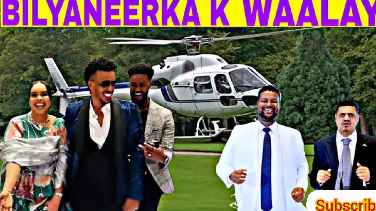 BILYANEERKII OO KA WAALAY SHAADIYA SHARAF KUYE HELICOPTER DUULI ...