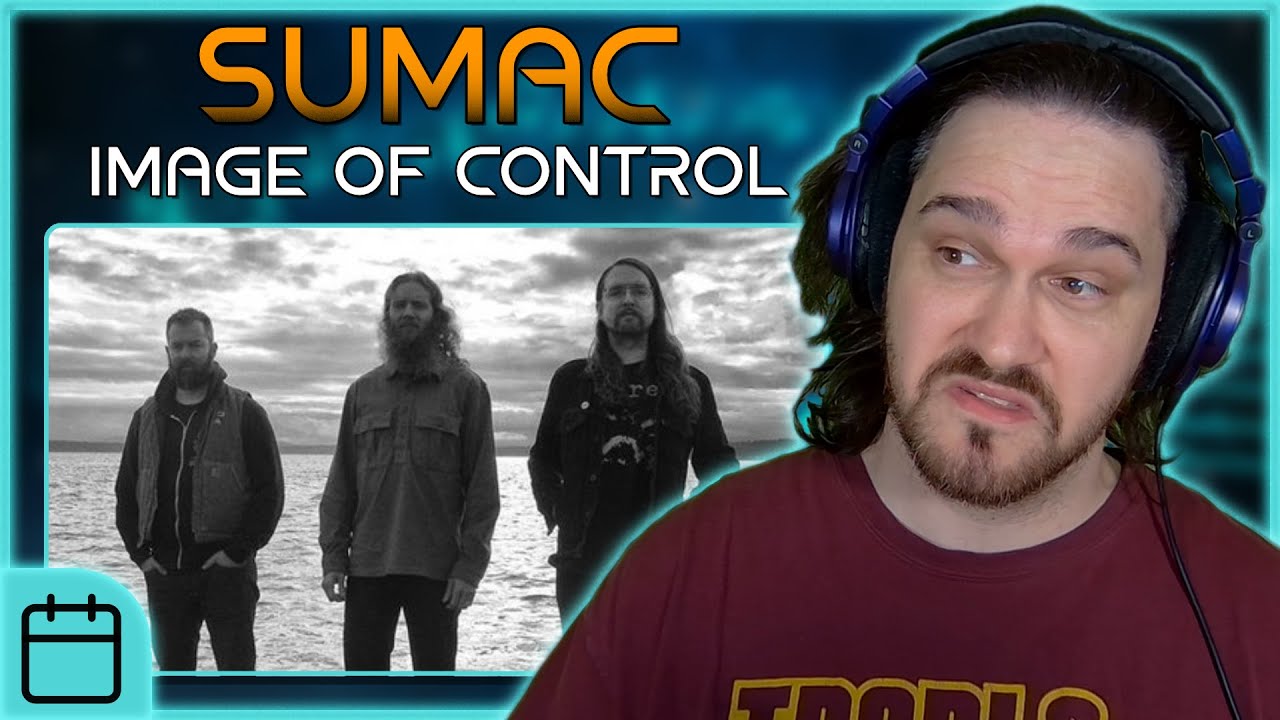 IMPOSSIBLY HEAVY // Sumac - Image of Control // Composer Reaction ...