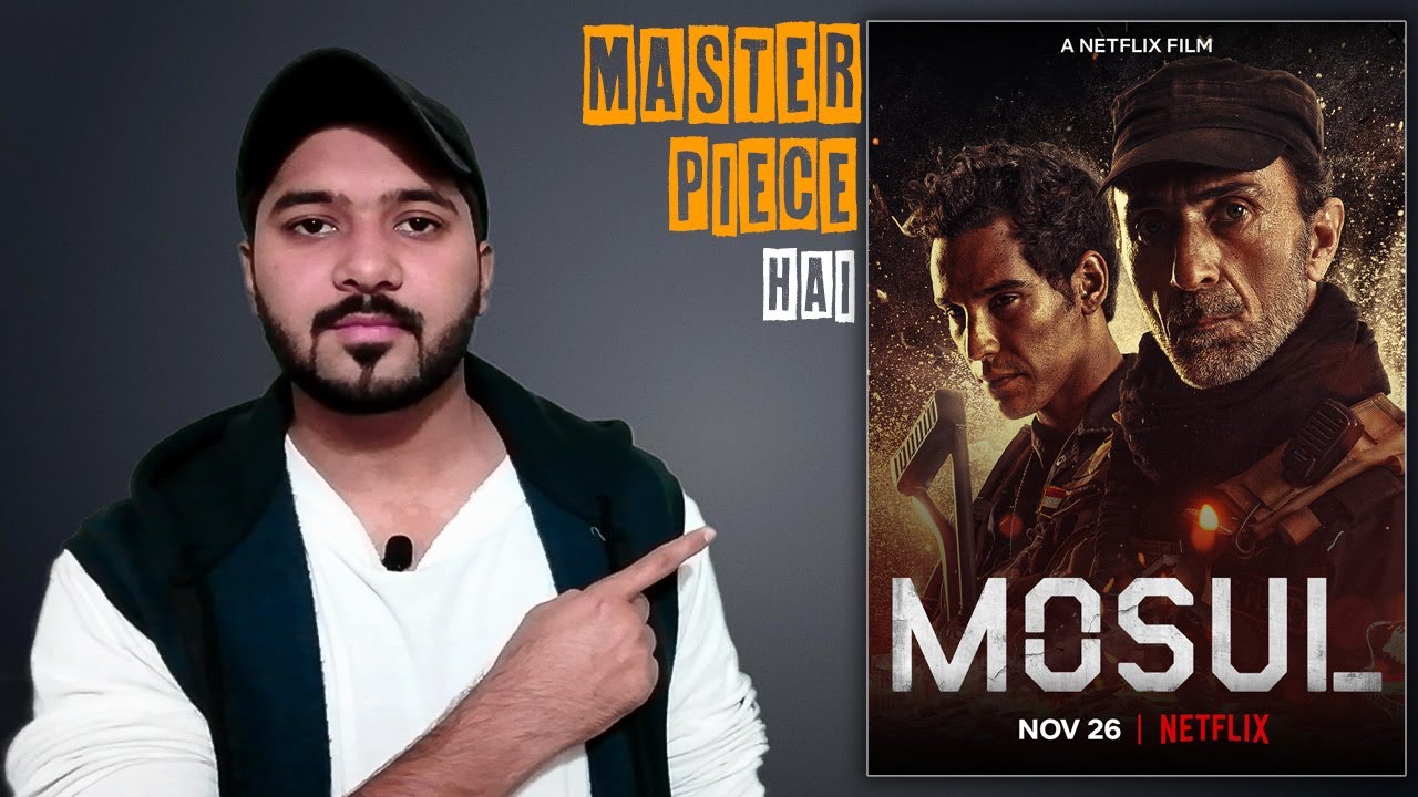 Mosul (2020) Netflix Movie Review | Mosul Netflix Movie Review | Mosul ...