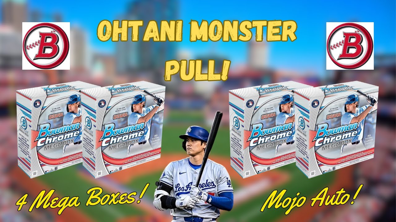 🔥 2025 Bowman Chrome Mega Boxes Deliver MONSTER HIT! SHOHEI OHTANI! 😱🔥 ...