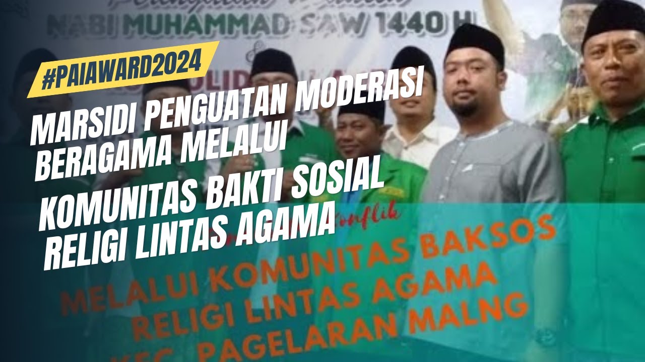 #paiAward2024 Marsidi Penguatan Moderasi Beragama Melalui Komunitas ...