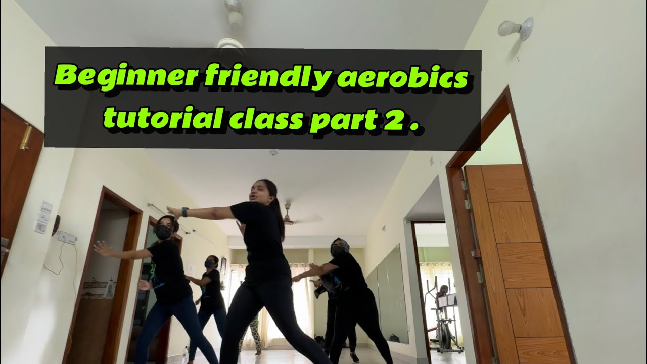 beginner friendly aerobics tutorial class part 2 . Fit with Aerobics ...