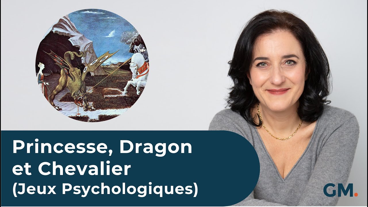 Princesse, Dragon et Chevalier (Jeux psychologiques - Triangle de ...