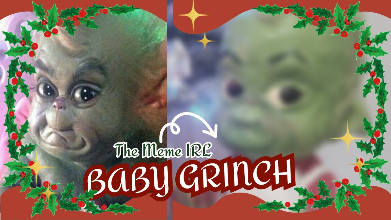 I made the baby Grinch meme irl for Christmas - YouTube