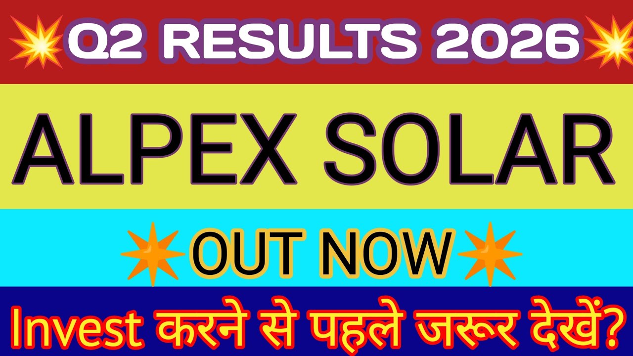 Alpex Solar Q2 Results 2025 🔴 Alpex Solar Results 🔴Alpex Solar Share ...