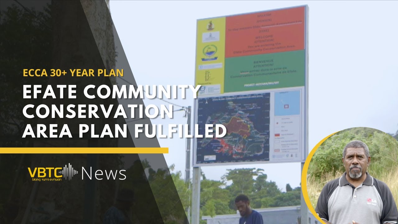 30-Year Plan for Efate Community Conservation Area Fulfilled - ECCA ...