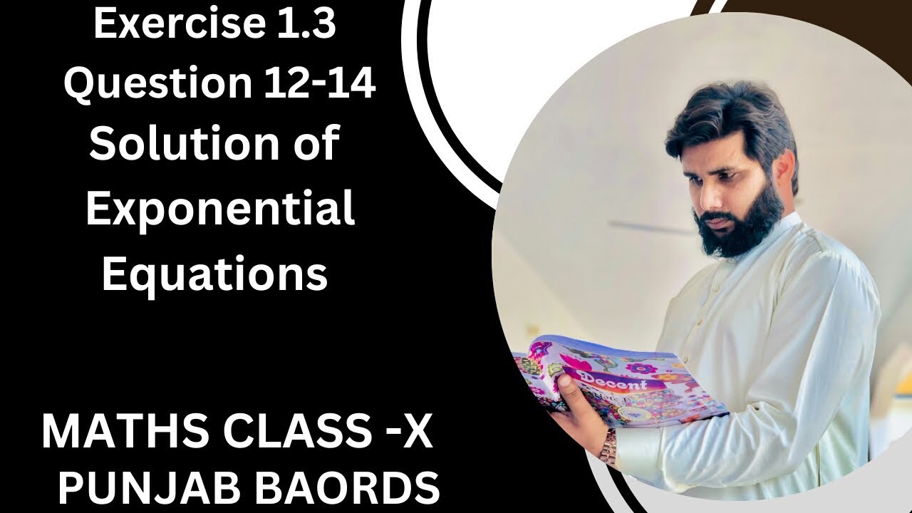 Exercise 1.3Question 12-14 solution of exponential equation Class 10 ...