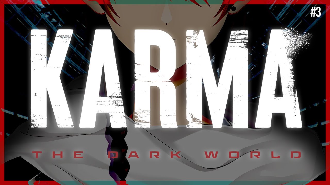 【KARMA: The Dark World】#3 だいぶわすれちゃった【never0200】 - YouTube