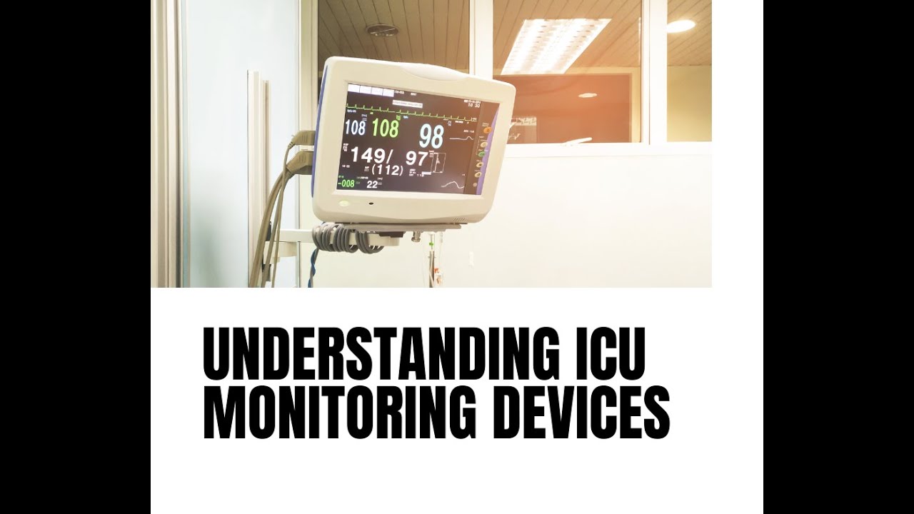 Understanding ICU Monitors: A Guide for Patients and Families - YouTube