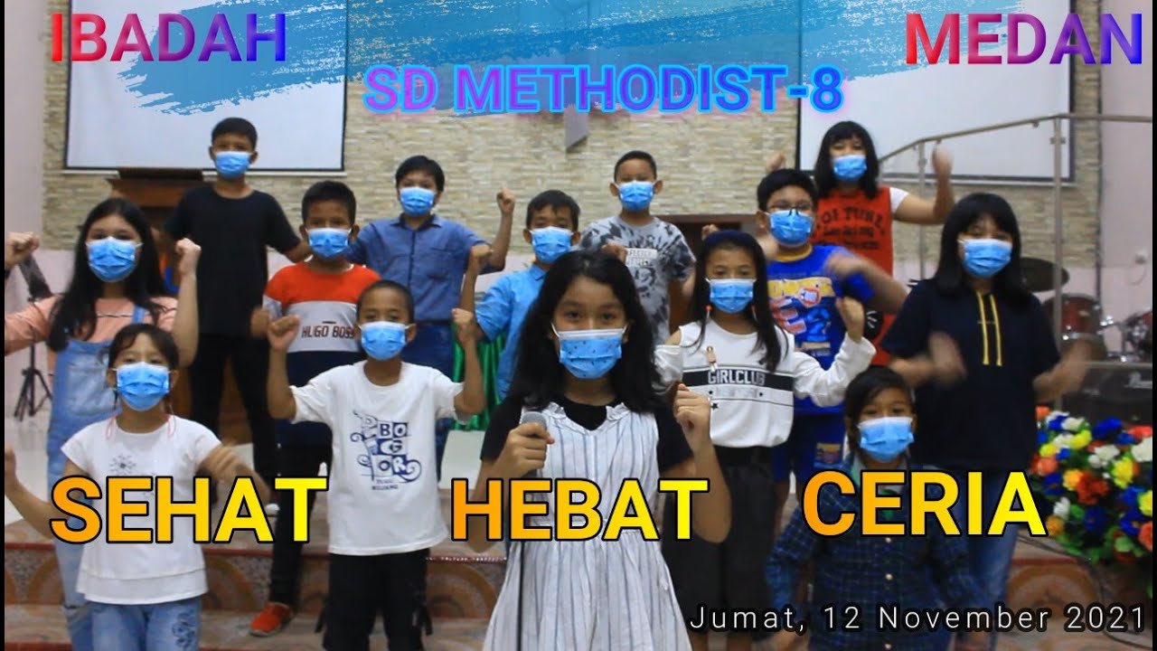 IBADAH SD METHODIST-8 MEDAN T.P 2021-2022 #18 - YouTube