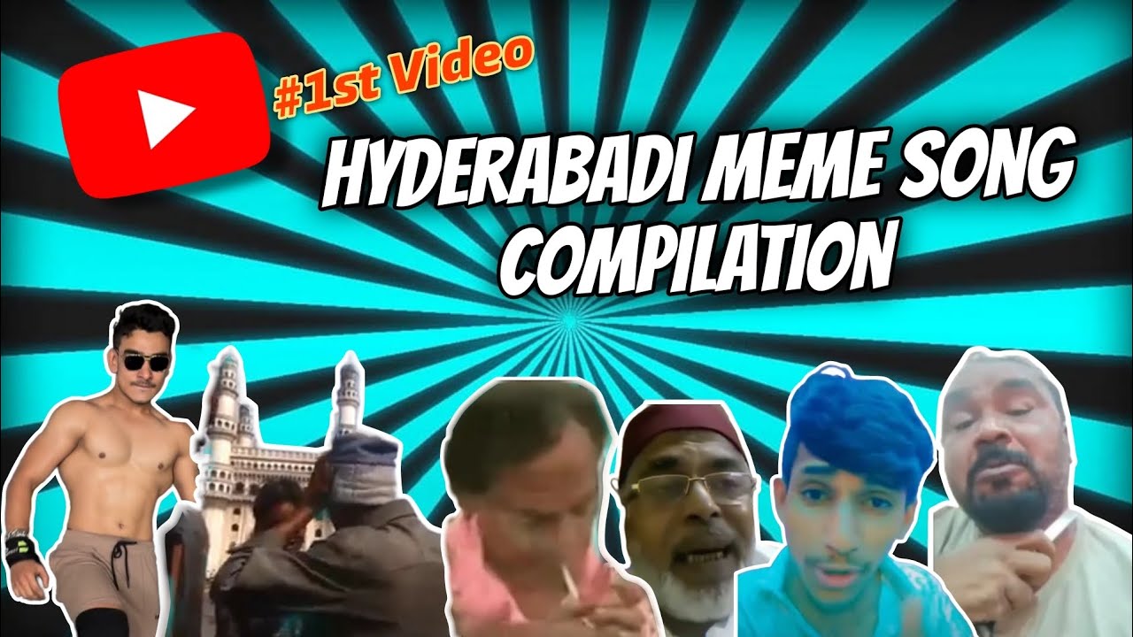 Hyderabadi meme song Compilation 🤪|| Part 1 - YouTube