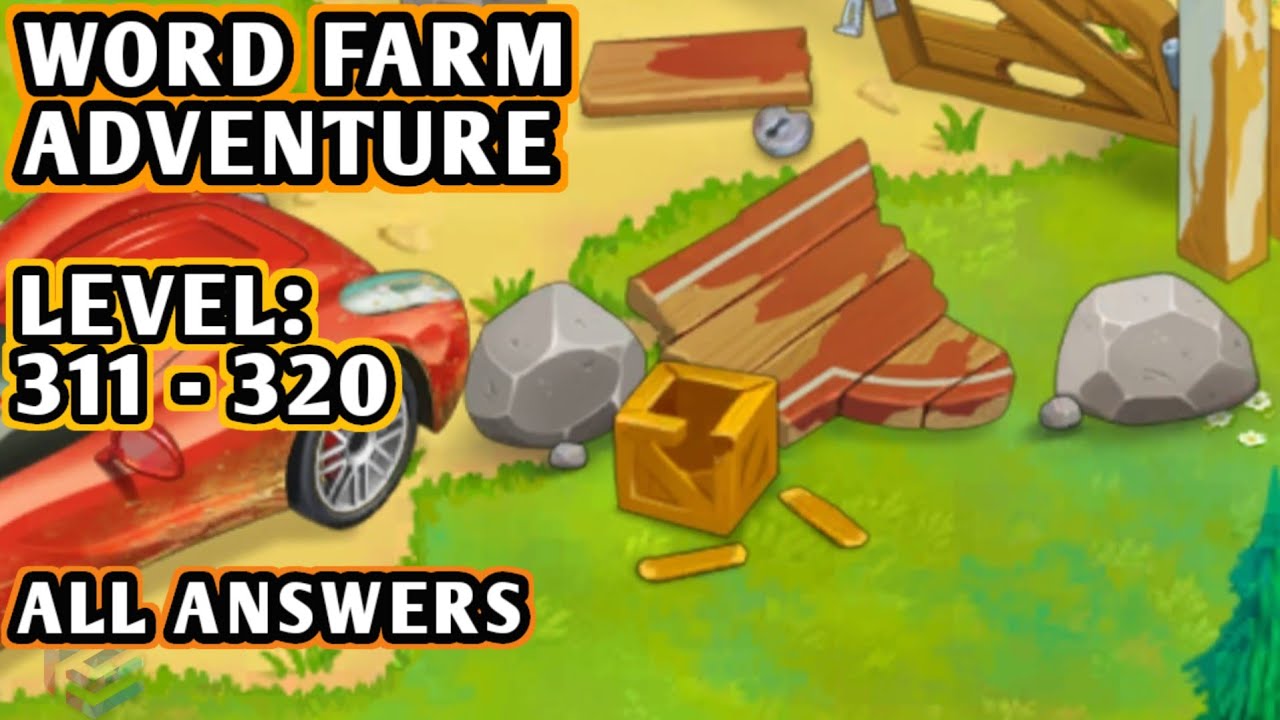 Word Farm Adventure Gameplay, All Levels 311 to 320 Answers, FILGA ...