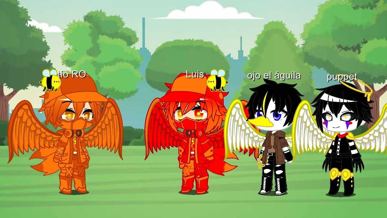 gacha life Luis y puppet y ojo el águila y tío RO tantos chistes XD XD ...