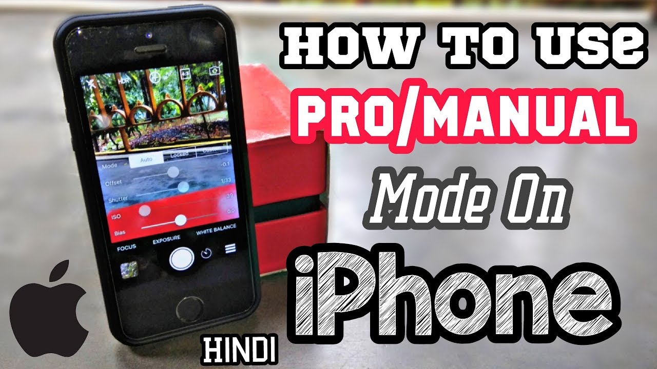 How to Use Pro/Manual Mode On Iphone!🔥Hindi - YouTube