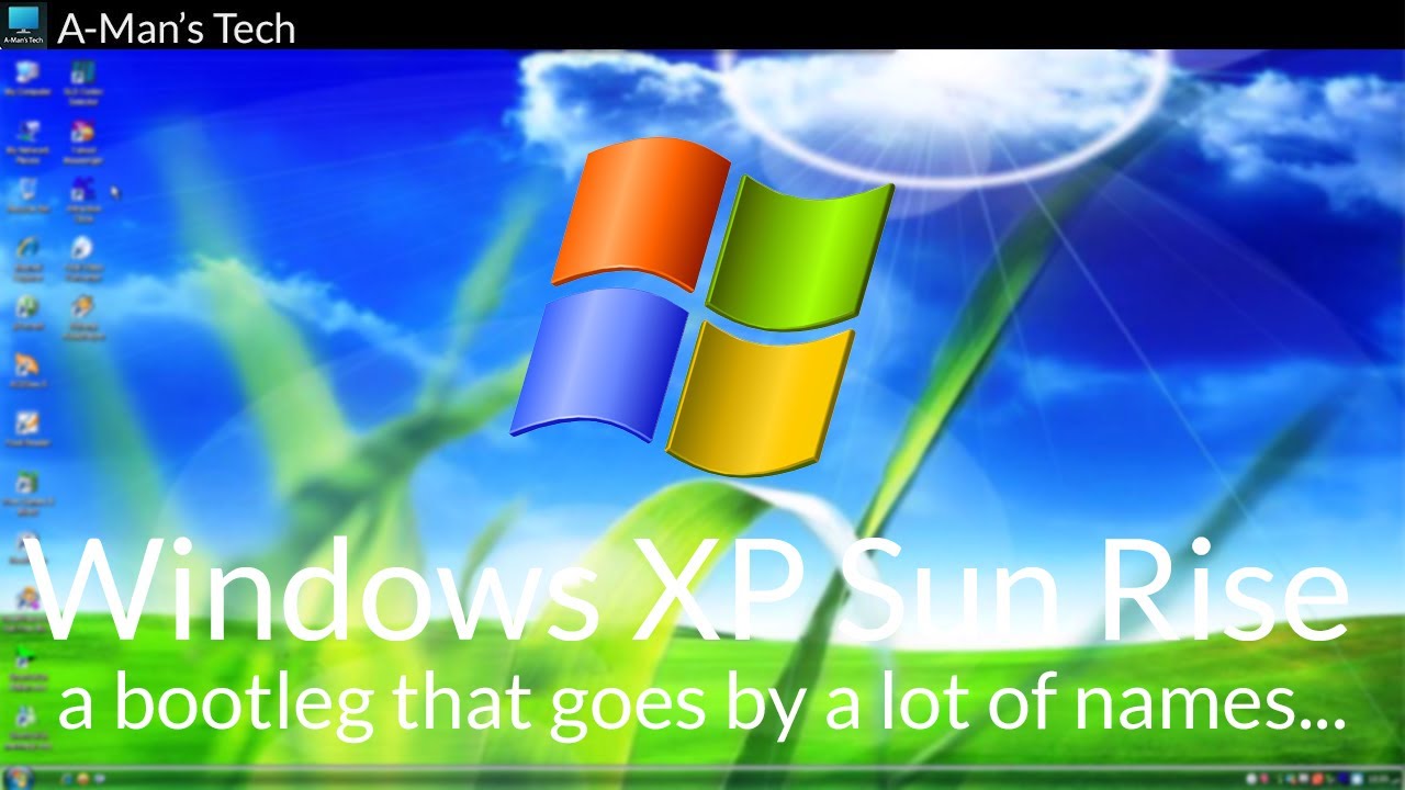Windows XP Sun Rise - Bootleg Review - YouTube