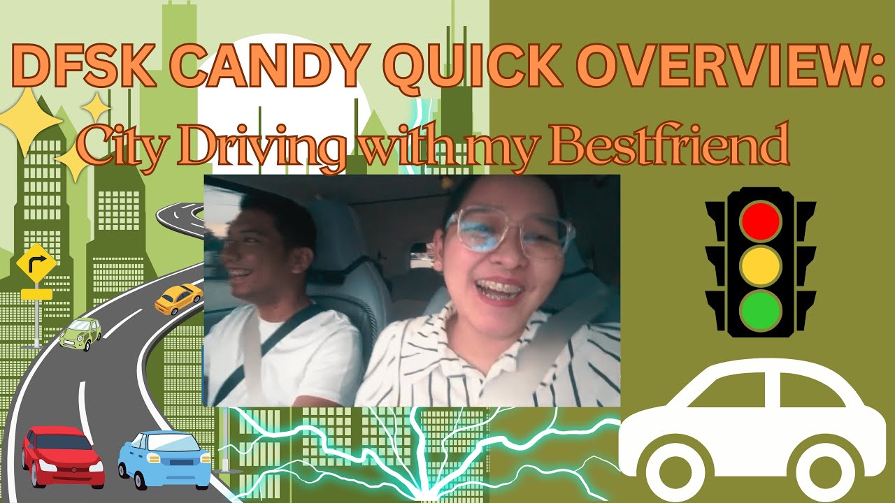 DFSK Candy Quick Overview | City Driving with my Bestfriend🍭🚘 - YouTube