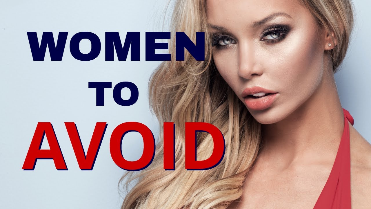 15 Types of Women To Avoid 🛑 - YouTube