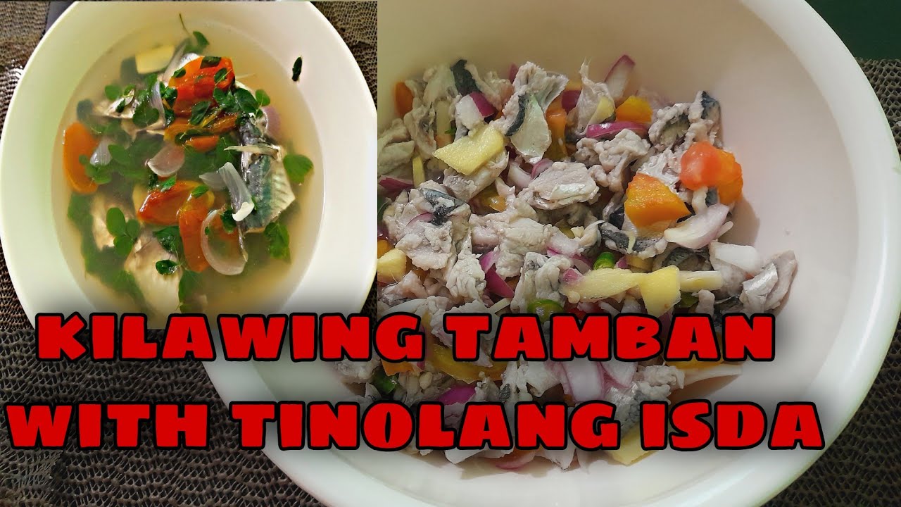 kilawing tamban with tinolang isda/ KOSENYERANG BISAYA - YouTube