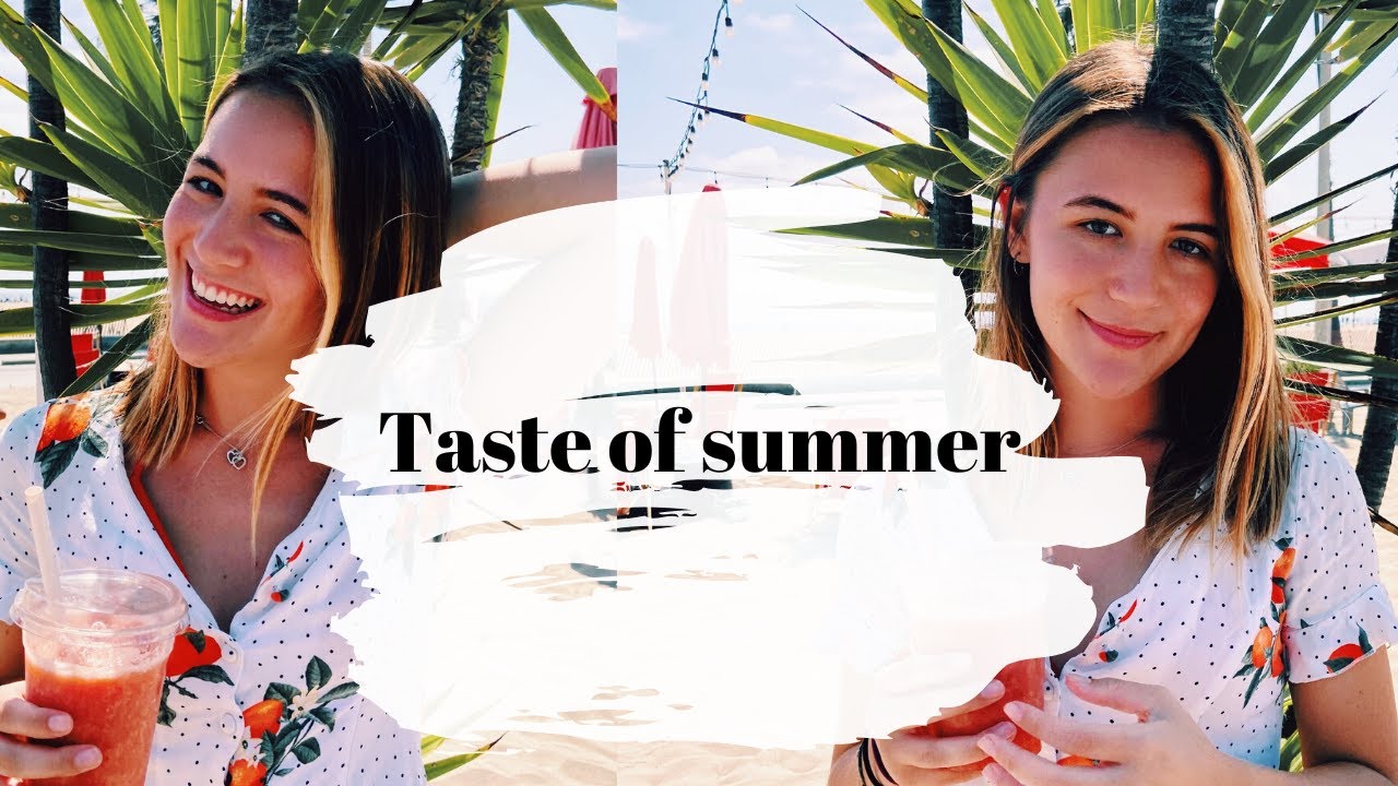 A Taste of Summer - YouTube