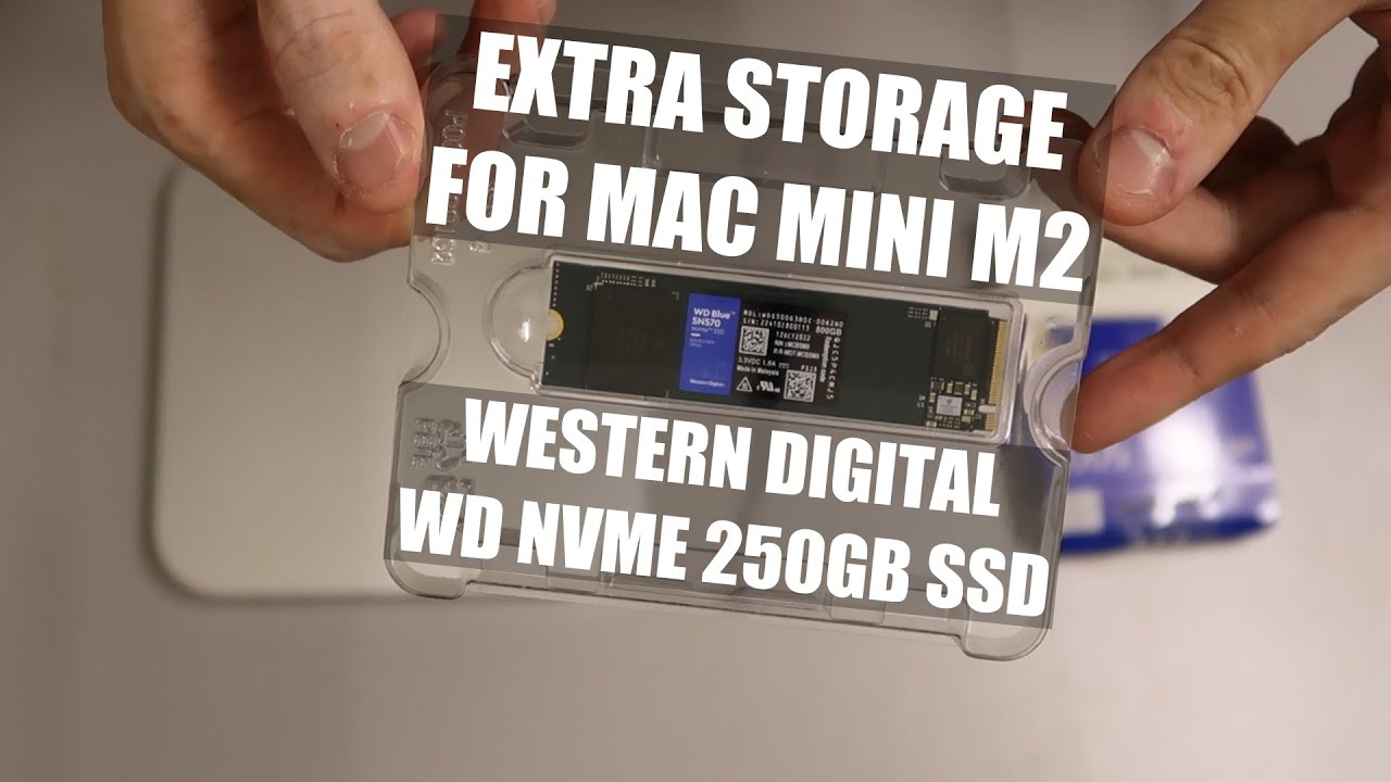 Extra 500GB storage in Mac Mini M2 (Review and Setup of WD NVME SSD ...