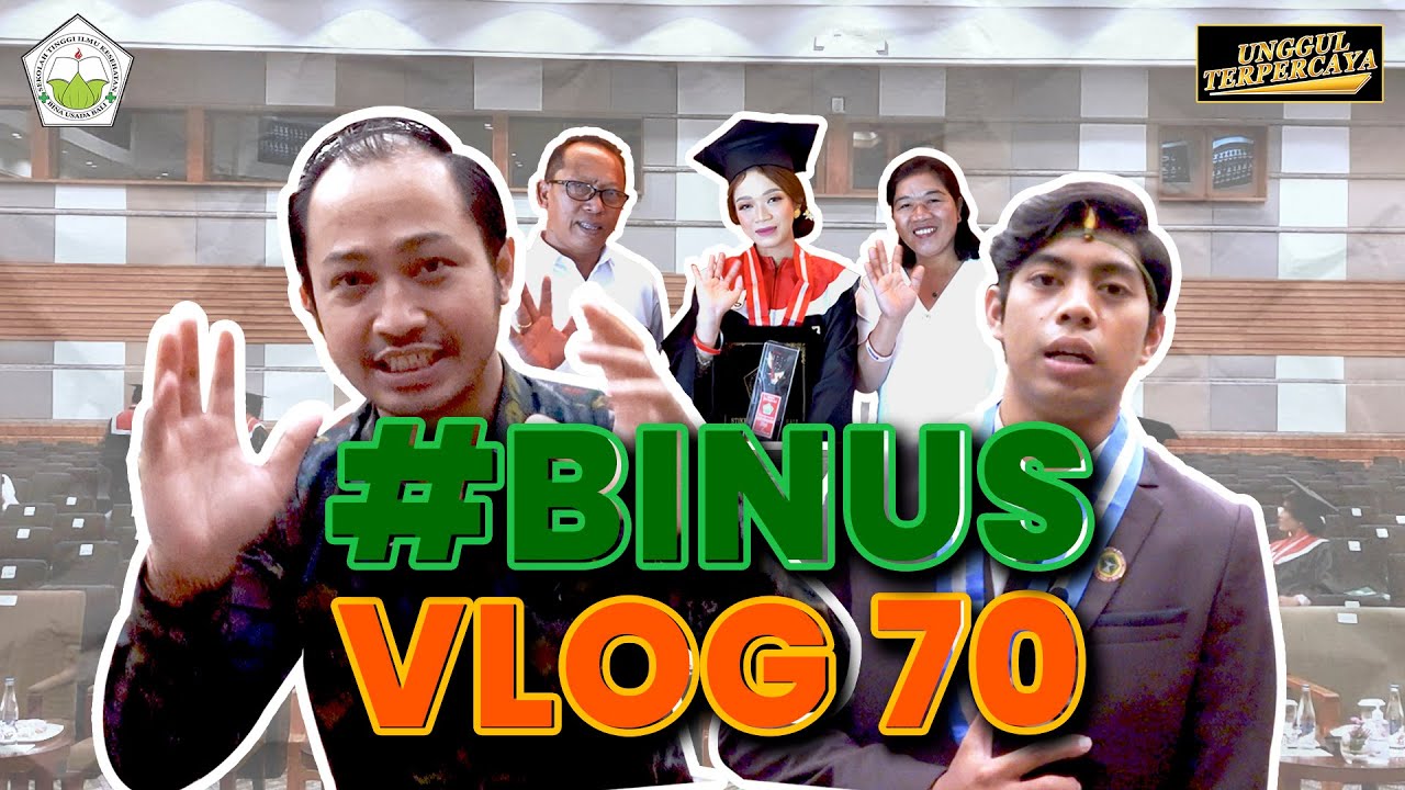 #BINUSVLOG70 | SELAMAT YAA SOBAT BINUS !! Wisuda ke-12 STIKES BINA ...