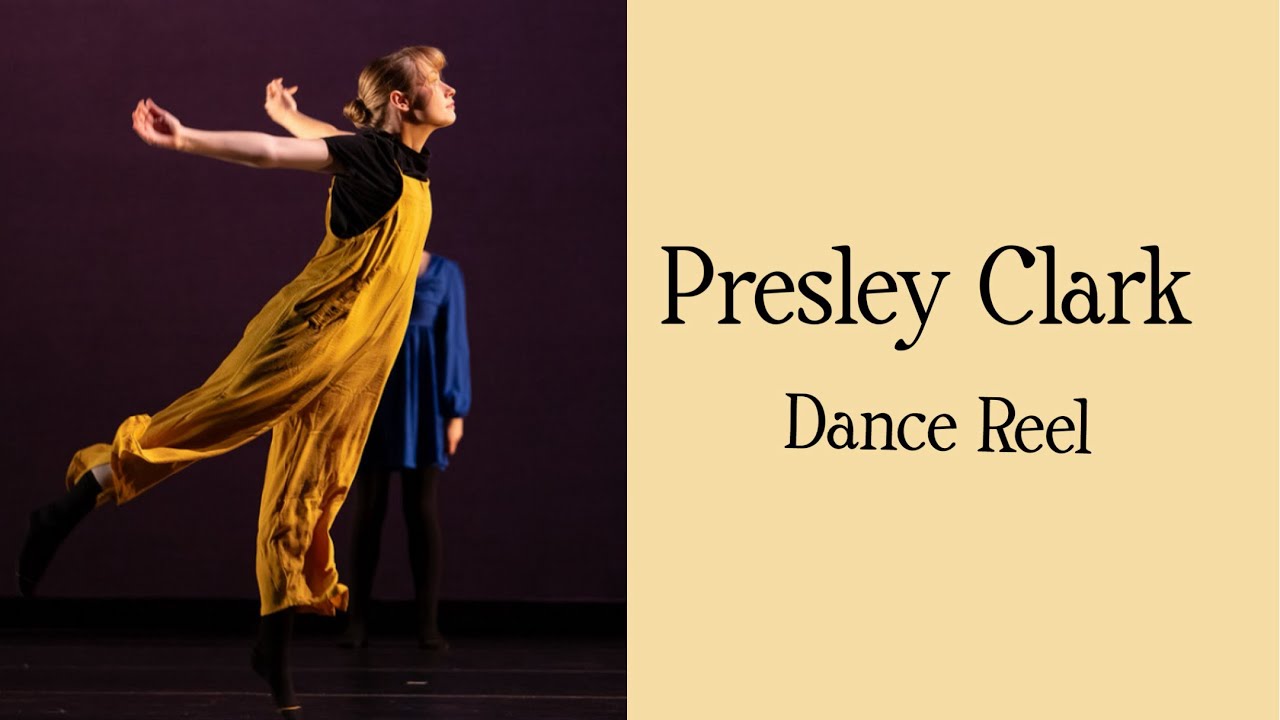 Presley Clark- Dance Reel! - YouTube