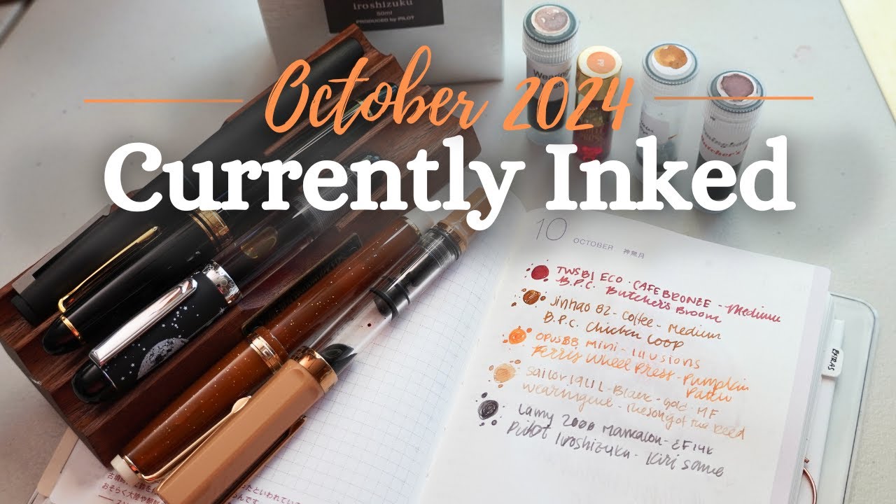 October 2024 Currently Inked | Fountain Pen Rotation - YouTube