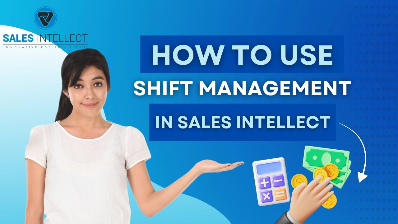 How To Manage Shifts In Sales Intellect POS - YouTube