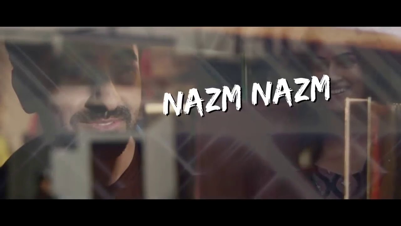 Nazm Nazm full Song Lyrical Feat Ayushmaan & kriti ( Bareily ki Barfi ...