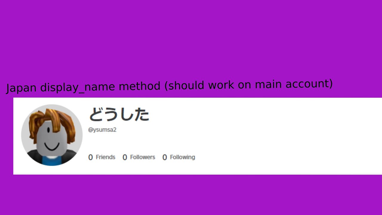 how to get a japanese display name on roblox(works on main) - YouTube
