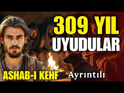 309 Yıl Mağarada Uyudular, Yedi Uyurlar - Ashabı Kehf'in Detaylı Hikayesi